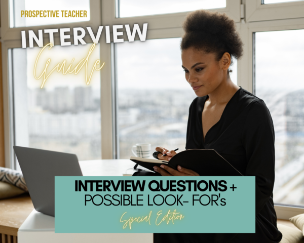 Teaching: Interview Questions + LOOK FORS – Wright Frame of Mind